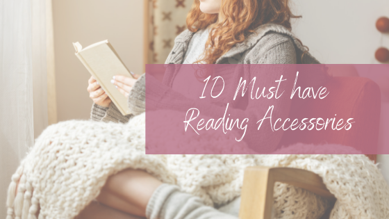 10 must have reading accessories – Reading Caffeinated