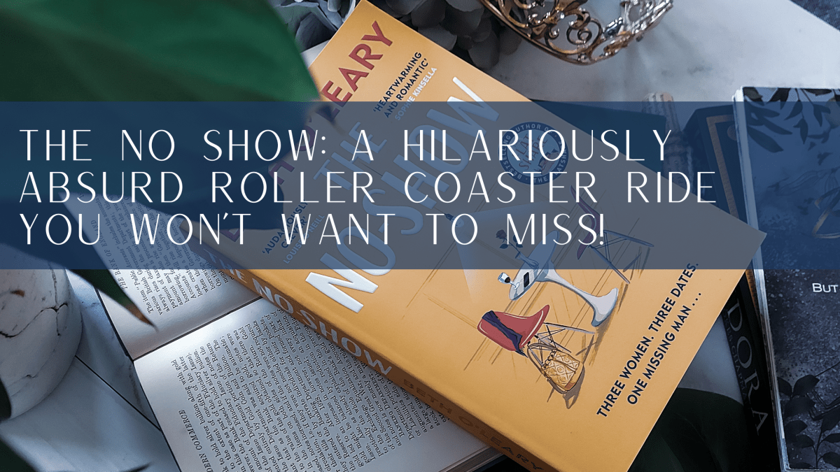 The No Show: A Hilariously Absurd Roller Coaster Ride You Won’t Want to ...