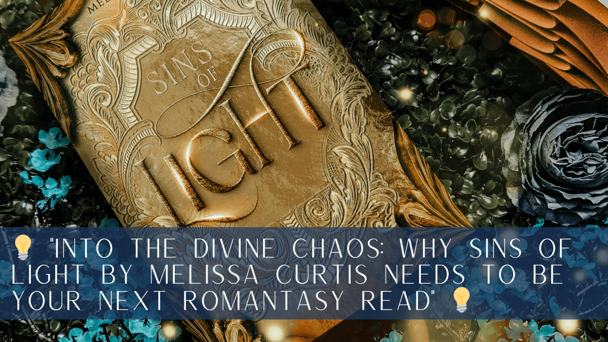 💡 “Into the Divine Chaos: Why Sins of Light by Melissa Curtis Needs to ...